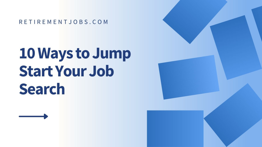 10 Ways to Jump Start Your Job Search